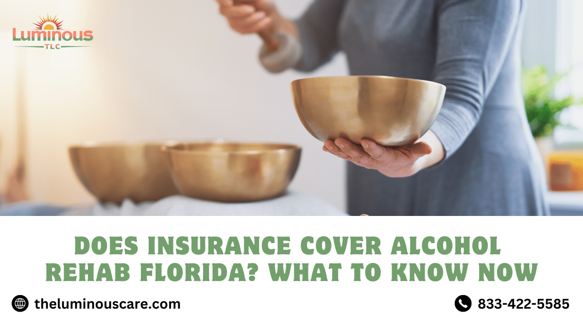 Does Insurance Cover Alcohol Rehab Florida? What to Know Now - The ...